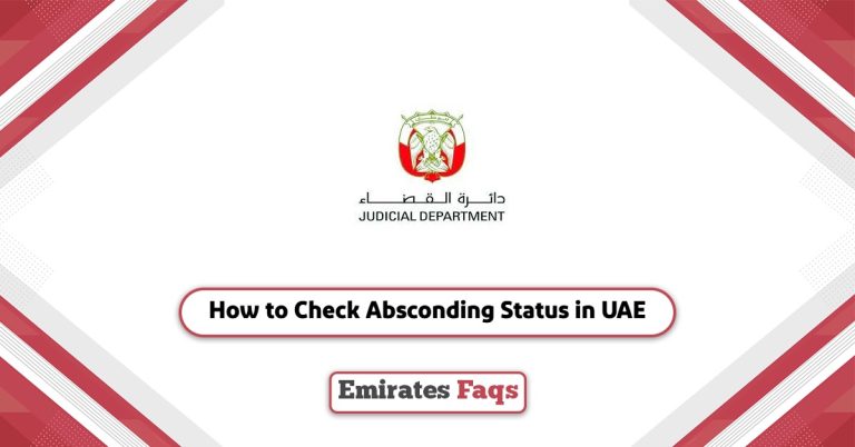 How to Check Absconding Status in UAE: 5 Easy Methods - Emirates Faqs