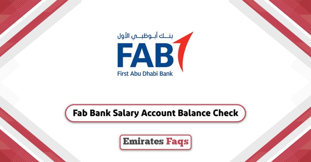 Fab Bank Balance Check Online: Everything You Need to Know - Emirates Faqs