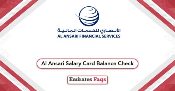 Al Ansari Salary Card Balance Check: Your Guide to Easy Access ...